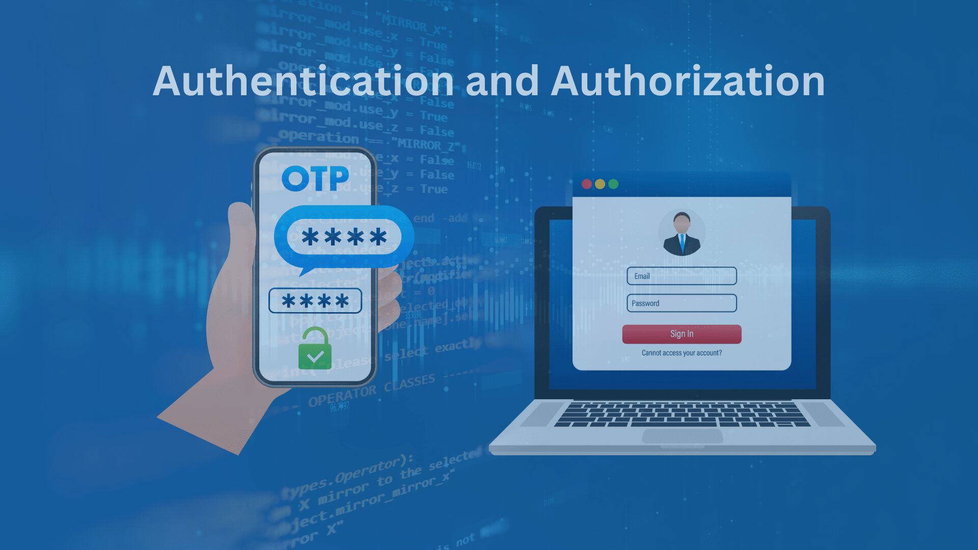 Authentication vs Authorization: Định nghĩa và những điểm khác biệt chính | TECHIE.VN
